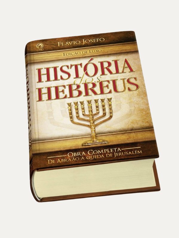 História dos Hebreus Edição Luxo - Flávio Josefo, CPAD – GerizimBooks